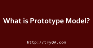 What is Prototype model- advantages, disadvantages and when to use it?